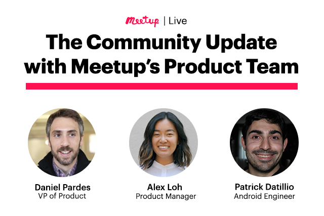 Recording: The Community Update with Meetup’s Product Team (June ...
