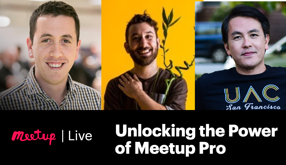 Recording: Unlocking the Power of Meetup Pro - Meetup Blog