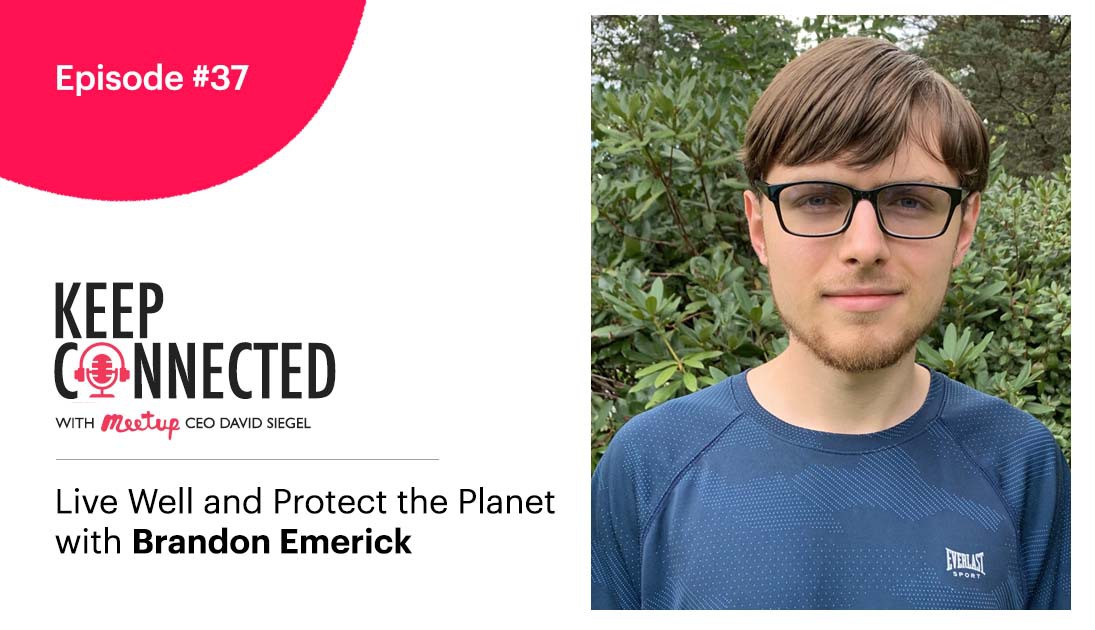 Episode 37: Live Well And Protect The Planet With Brandon Emerick