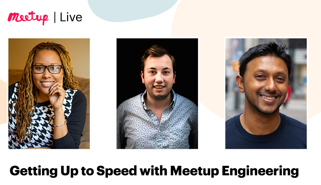 Recording: Getting Up to Speed with Meetup Engineering - Meetup Blog Recording: Getting Up to Speed with Meetup Engineering - Meetup Blog