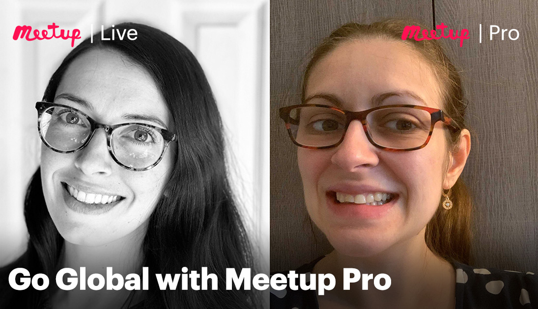 Recording: Go Global with Meetup Pro - Meetup Blog