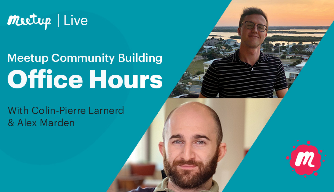 Recording: March 2023 Meetup Community Building Office Hours - Meetup Blog