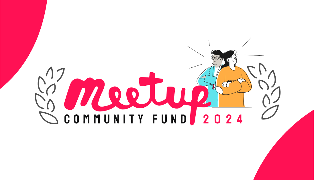 Meet the recipients of this year’s $50,000 Meetup Community Fund ...